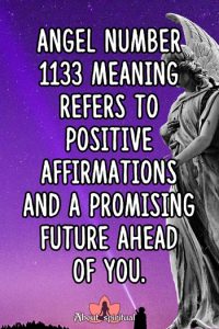 Angel Number 1133 Meaning: Positive Affirmations And A Promising Future ...